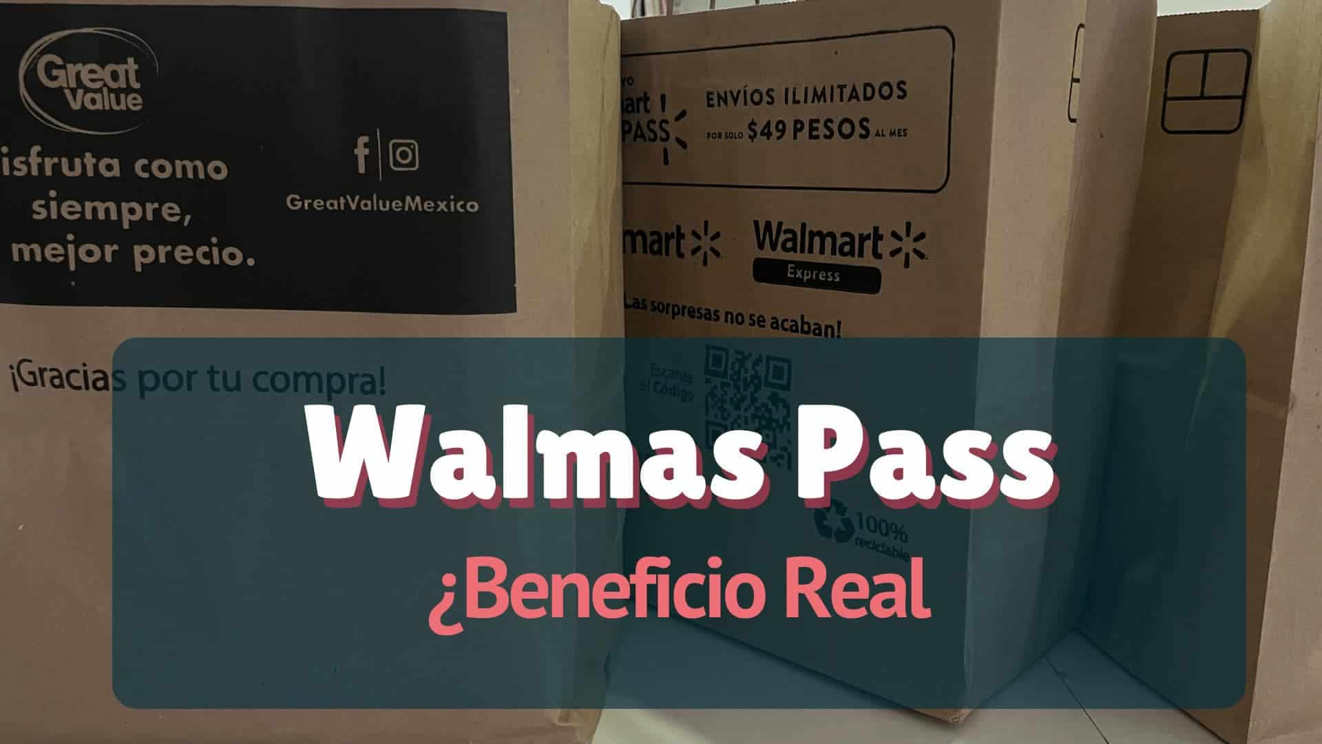 Walmart Pass: ¿Beneficio Real?