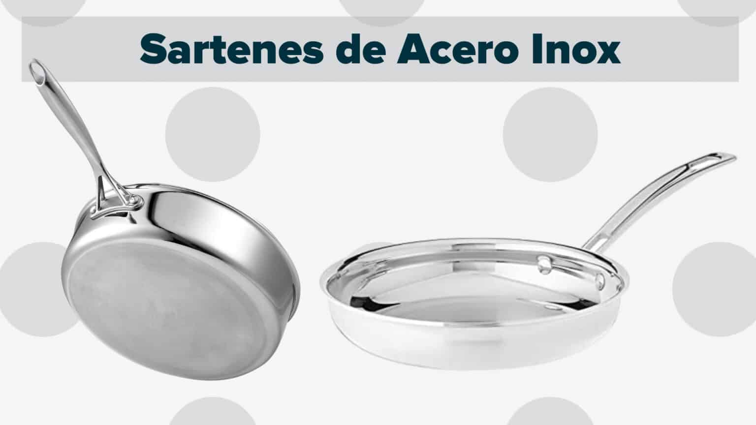 Sartenes De Acero Inoxidable O Aluminio: ¿Cuál Conviene Más?